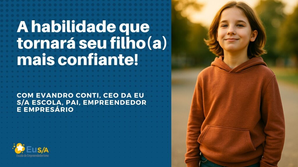 A habilidade que tornará seu filho(a) mais confiante! - Eu S/A
